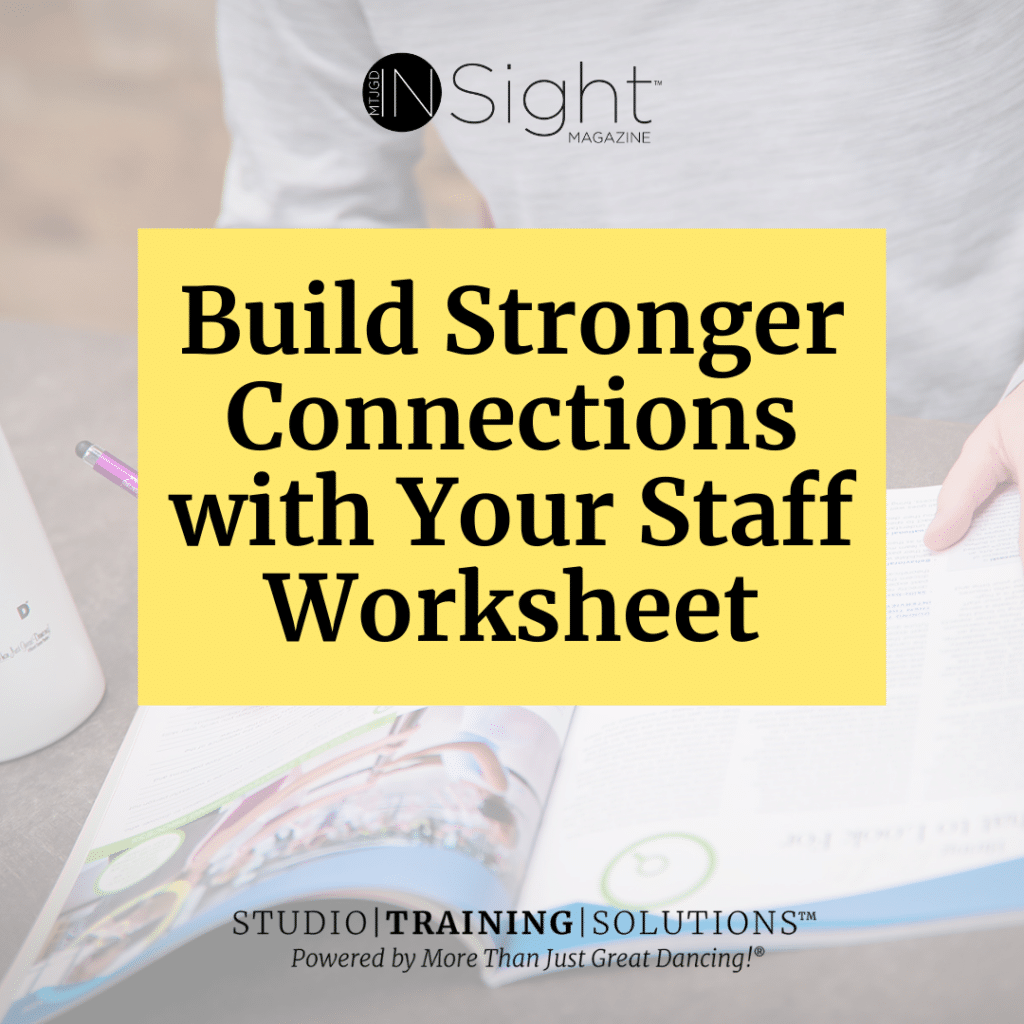 Build Stronger Connections with Your Staff Worksheet – Studio Training ...